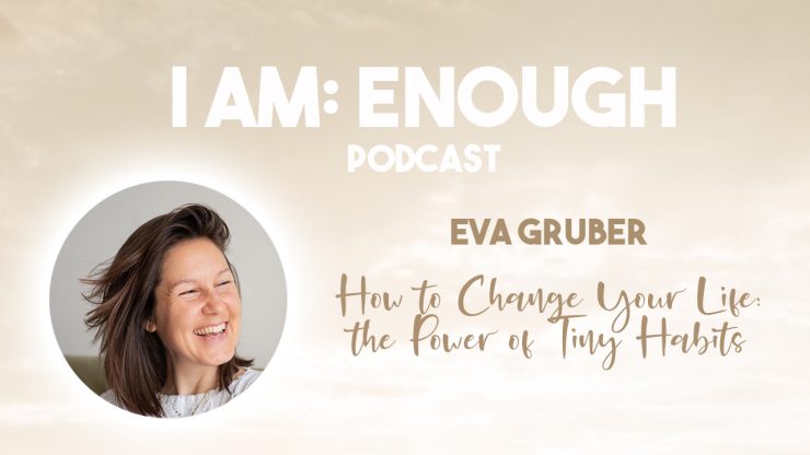 Changing behavior – with the power of Tiny Habits. Podcast with I Am ...